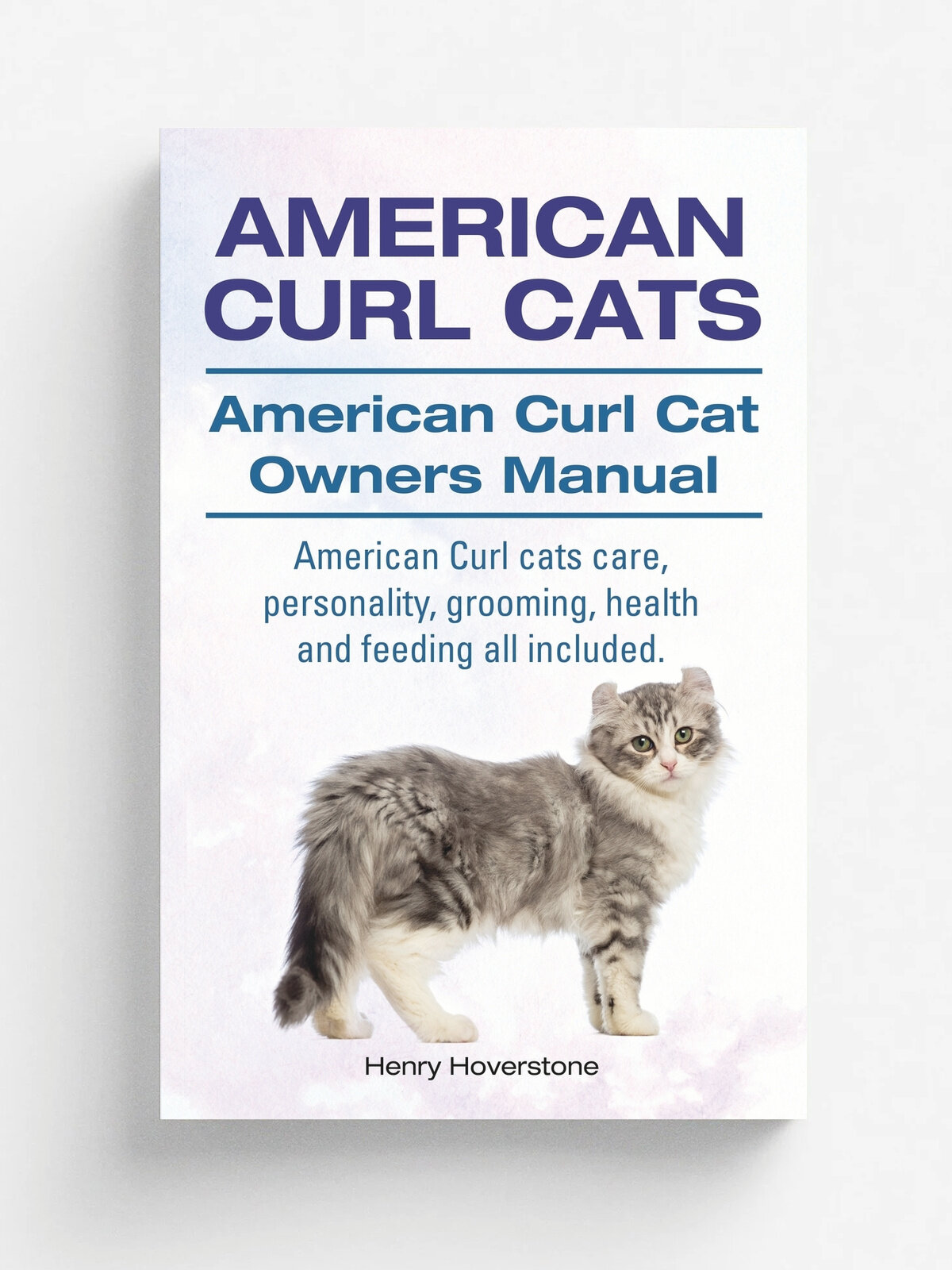 American Curl Cats. American Curl Cat Owners Manual. American Curl Cats care, personality, grooming, health and feeding all included.