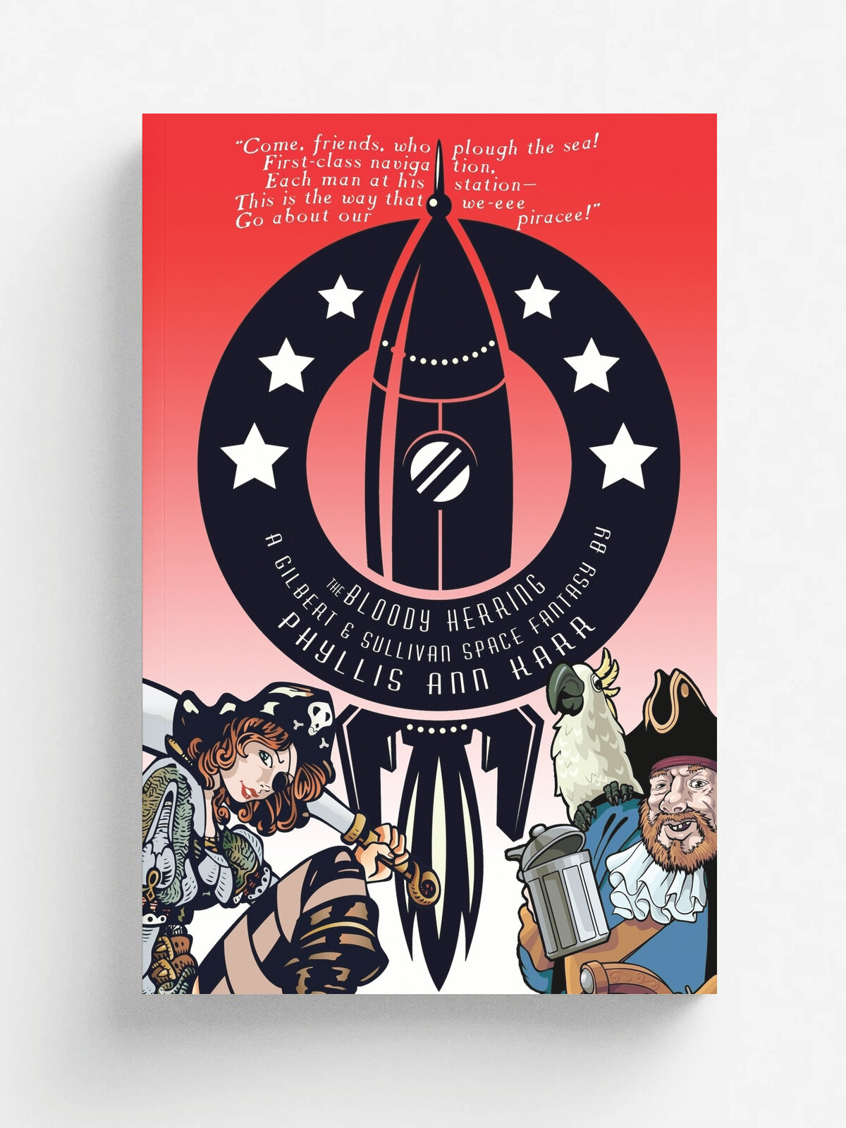 The Bloody Herring. A Gilbert & Sullivan Space Fantasy