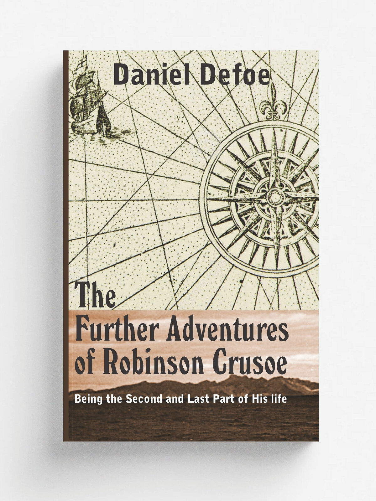 The Farther Adventures of Robinson Crusoe