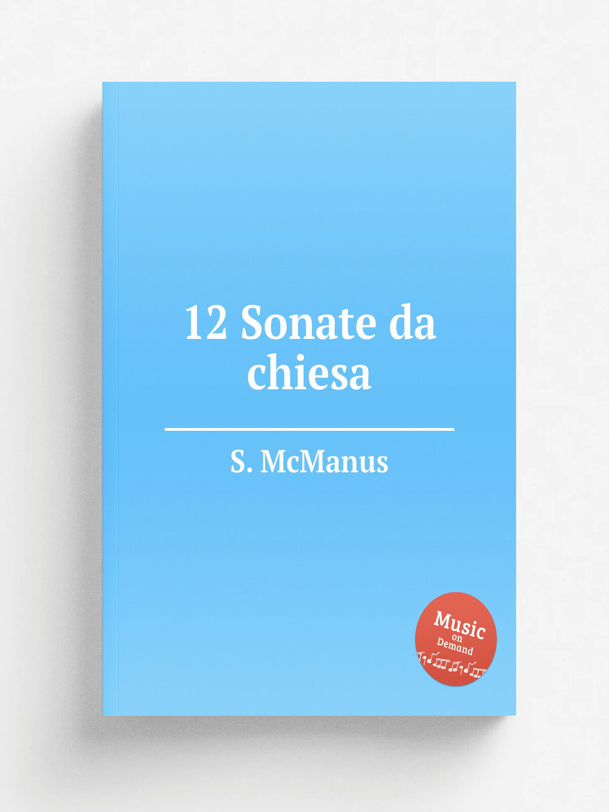 12 Sonate da chiesa | S. McManus | Репринт