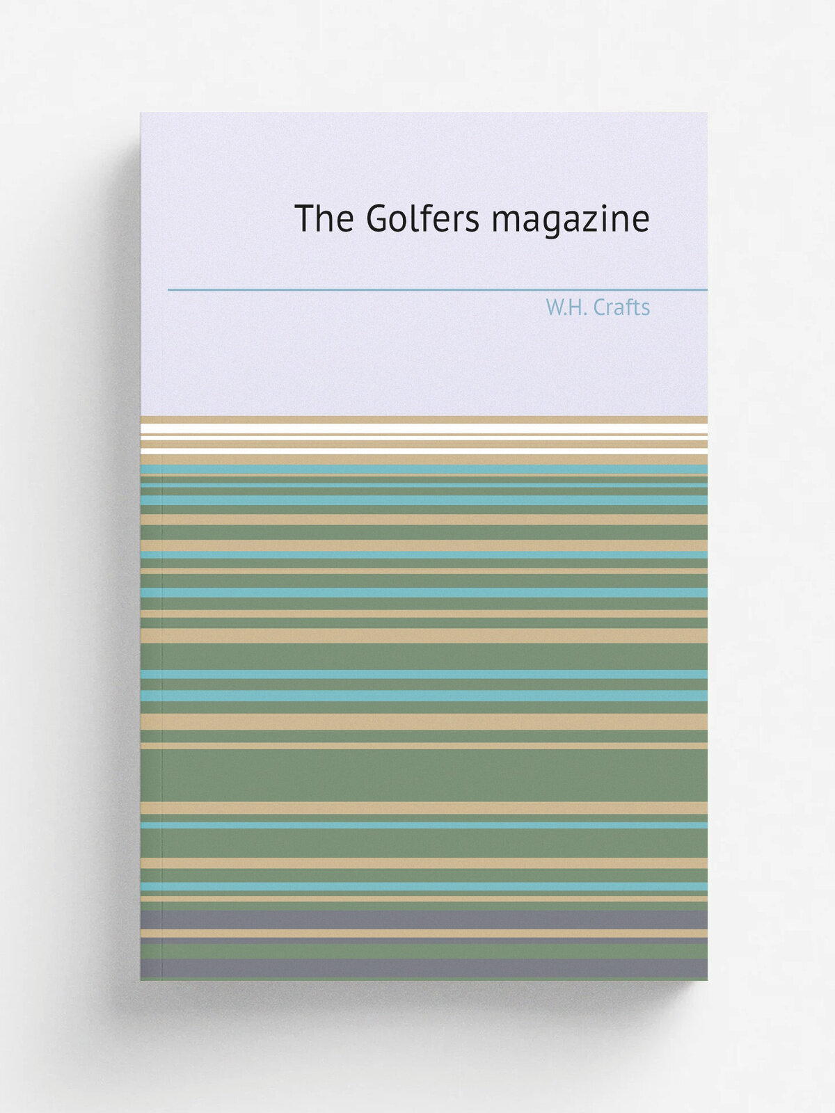 The Golfers magazine | W.H. Crafts | 1902 | Chicago, Golfers magazine | Репринт