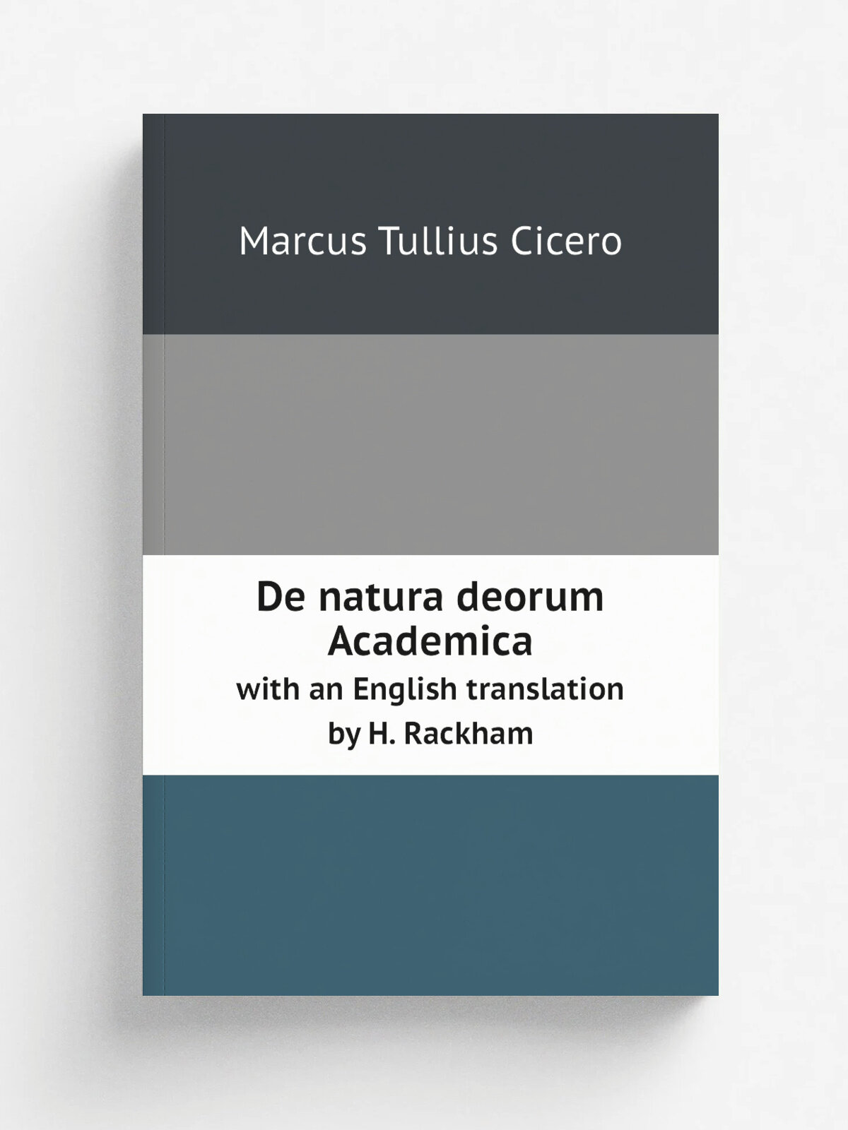 De natura deorum Academica with an English translation by H. Rackham