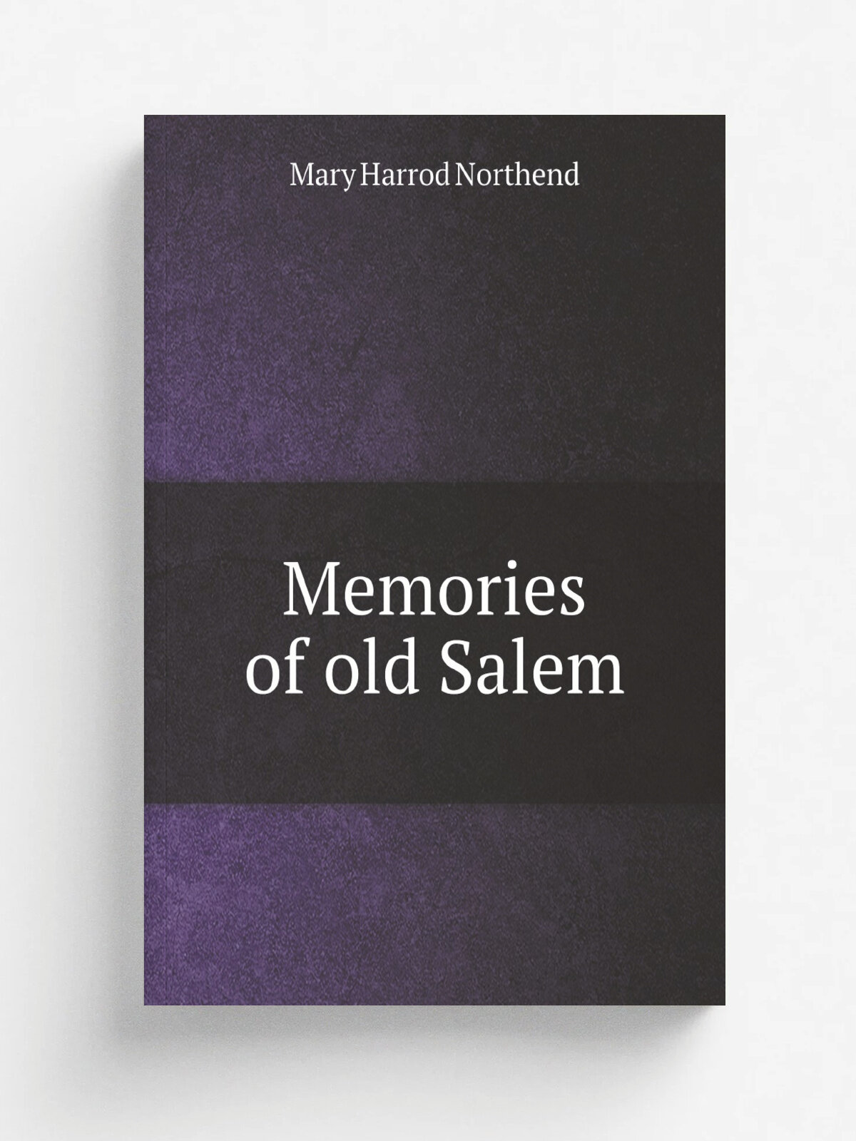 Memories of old Salem