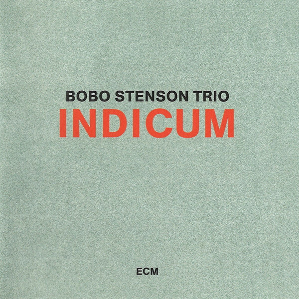 [CD] Bobo Stenson Trio - Indicum