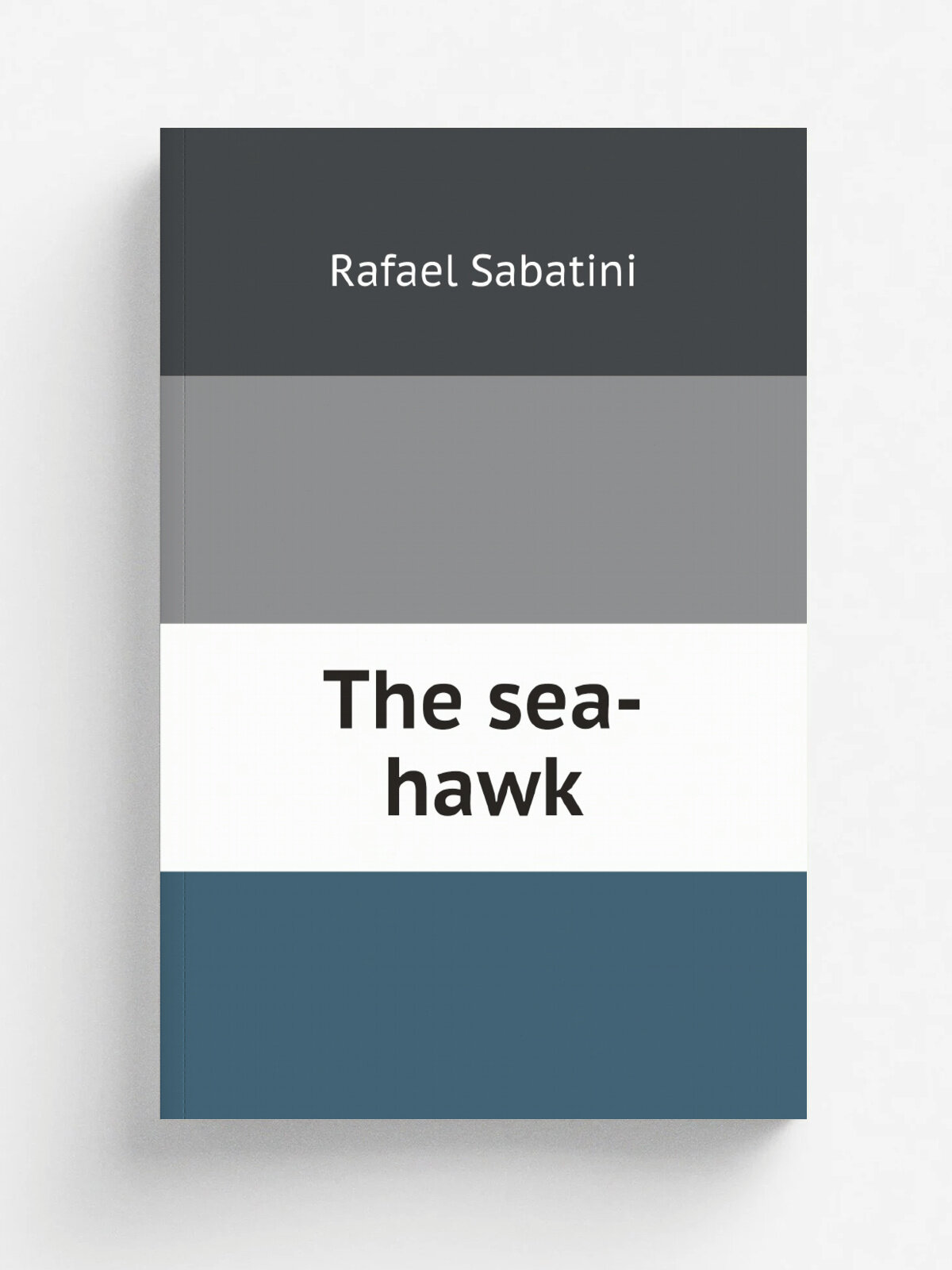 The sea-hawk | Rafael Sabatini | Репринт