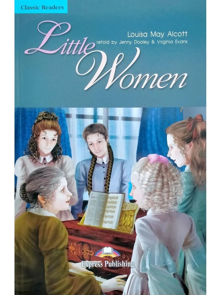 Classic Readers 4 Little Women Reader with Digibook | Express Publishing