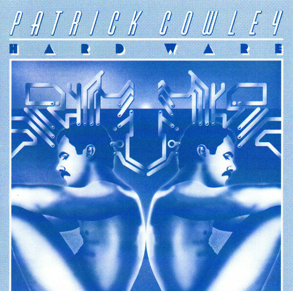Компакт-диск PATRICK COWLEY - HARD WARE(1979-1981) (0 CD)