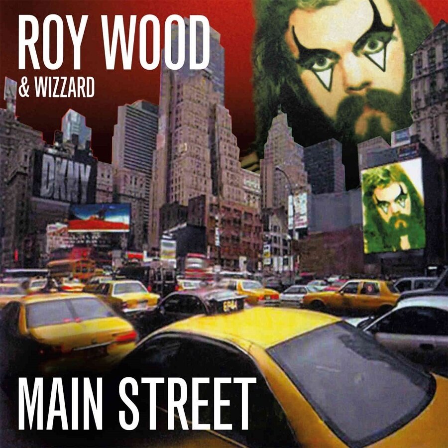 Roy Wood & Wizzard. Main Street (CD DigiPak) (Компакт-диск)