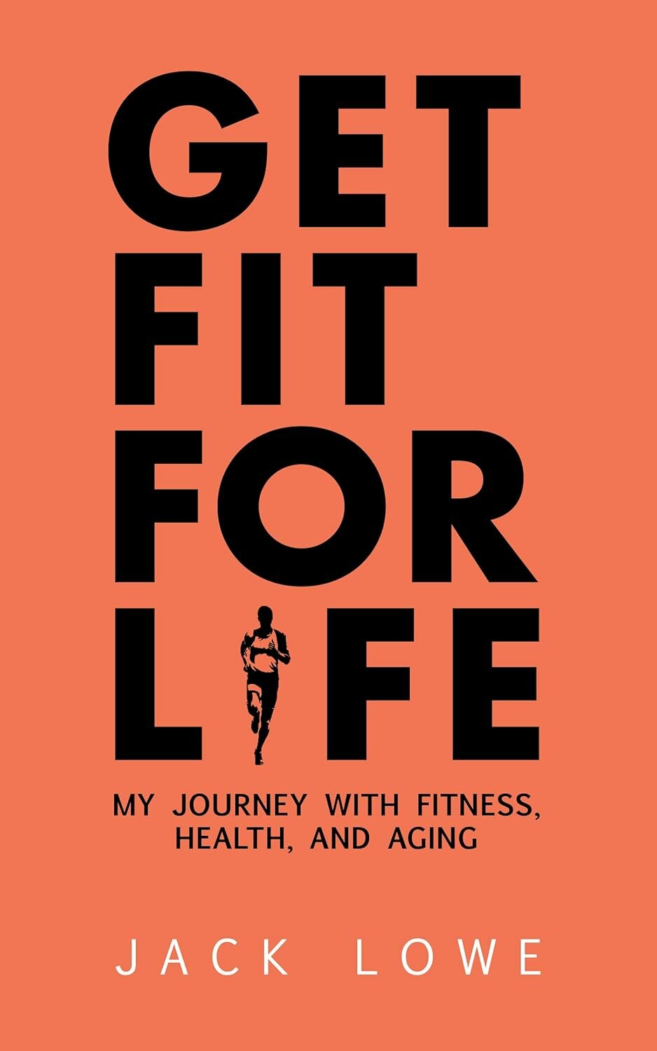 Get Fit For Life: My Journey With Fitness, Health, and Aging，Reprinted paperback book
