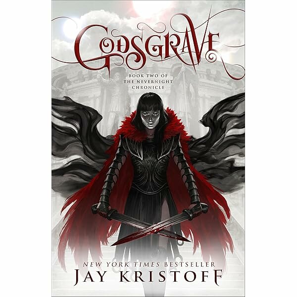Godsgrave: Book Two of the Nevernight Chronicle (The Nevernight Chronicle, 2) Reprinted books