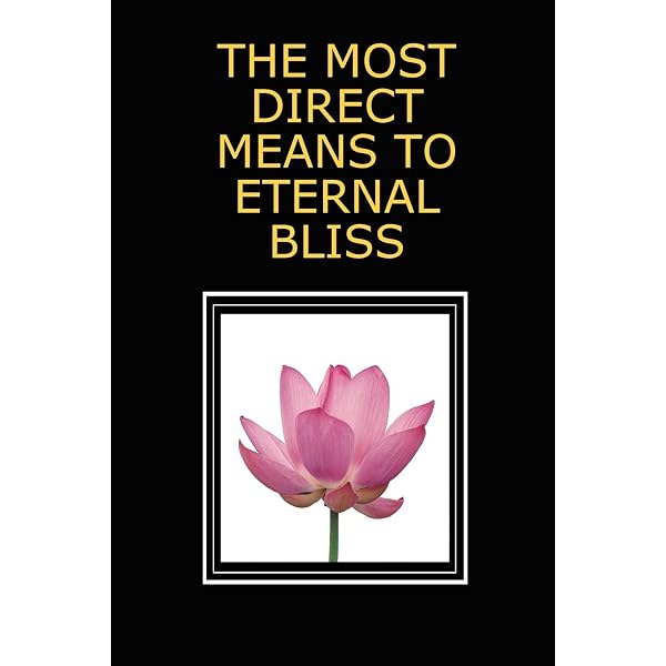 The Most Direct Means to Eternal Bliss，Reprinted paperback book