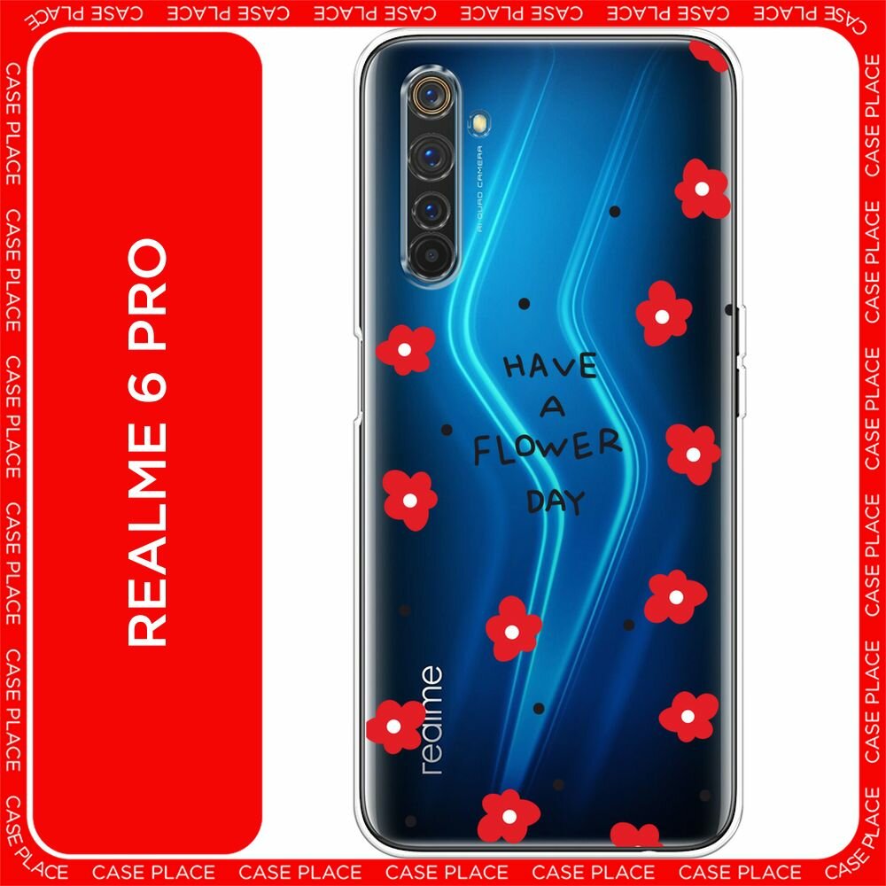 Чехол на Realme 6 Pro / Реалми 6 Про с принтом "Have a flower day 2", прозрачный