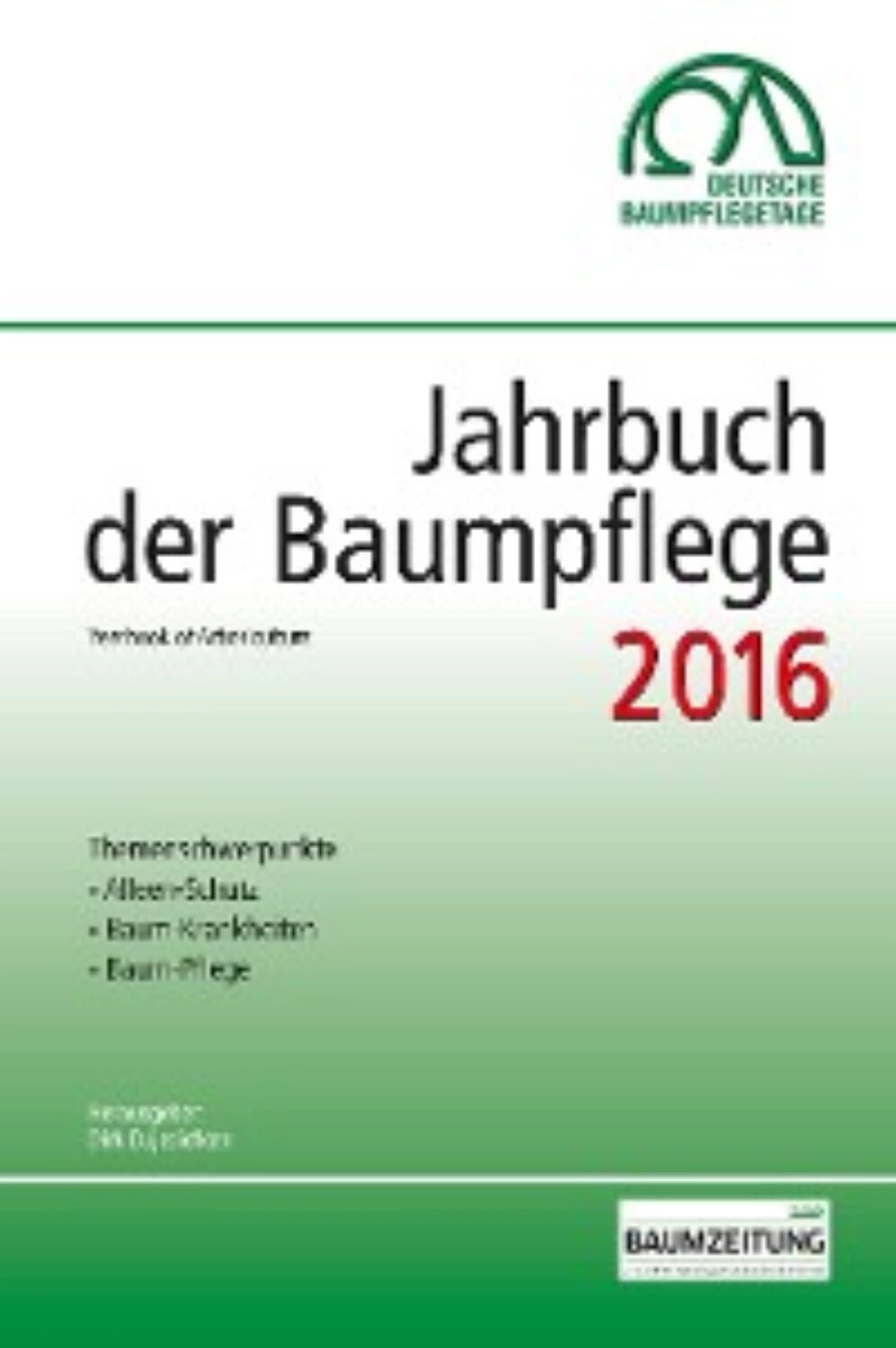 Jahrbuch der Baumpflege 2016 [Цифровая книга]