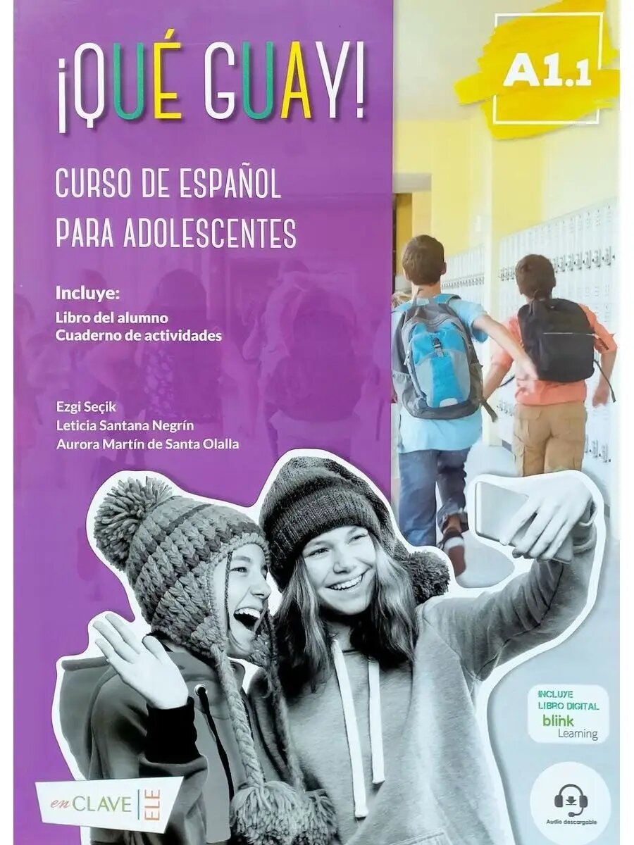 Que guay A1.1 Libro del alumno + Cuaderno de Activid + Audio | enClave-ELE