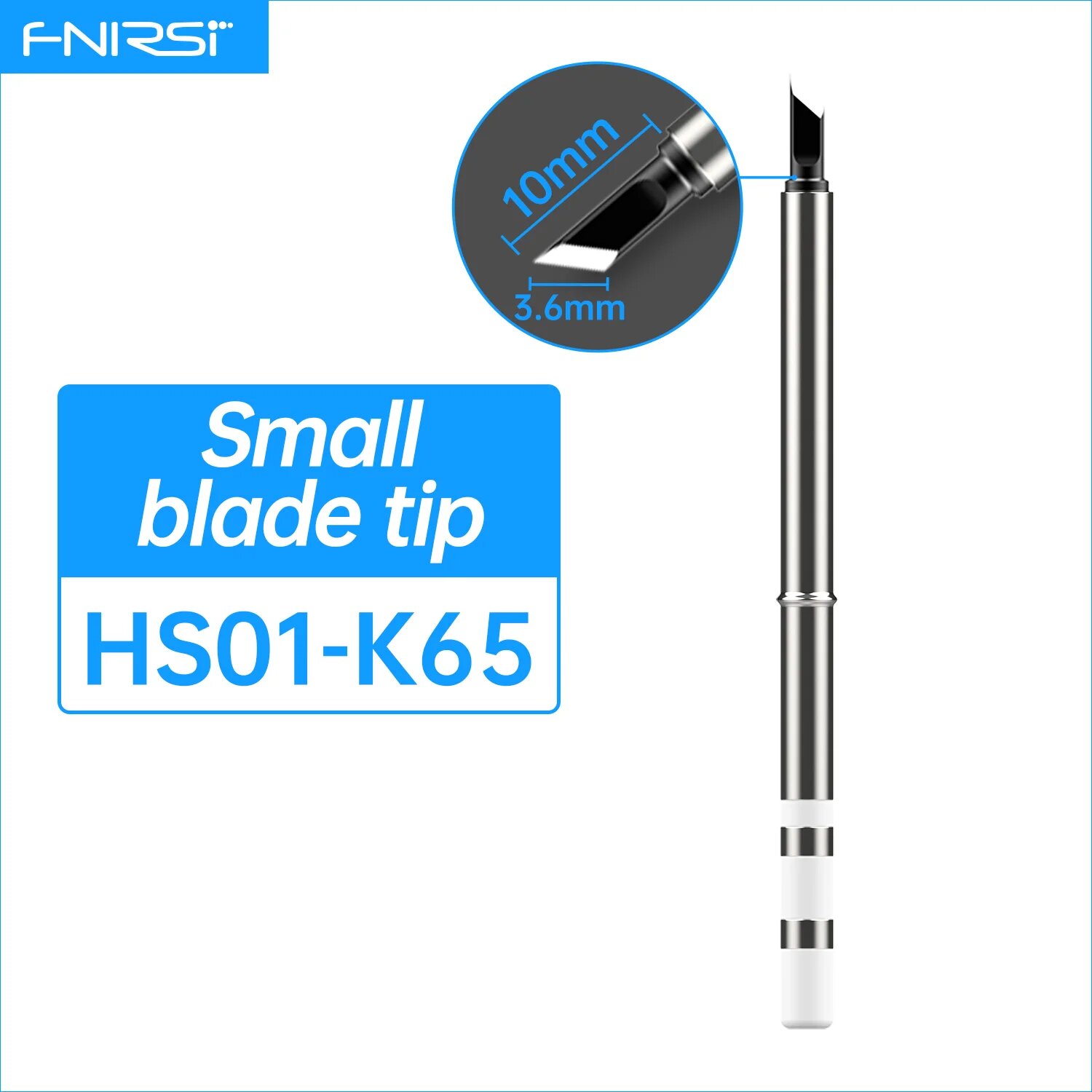FNIRSI HS01-K65 Small Blade Tip