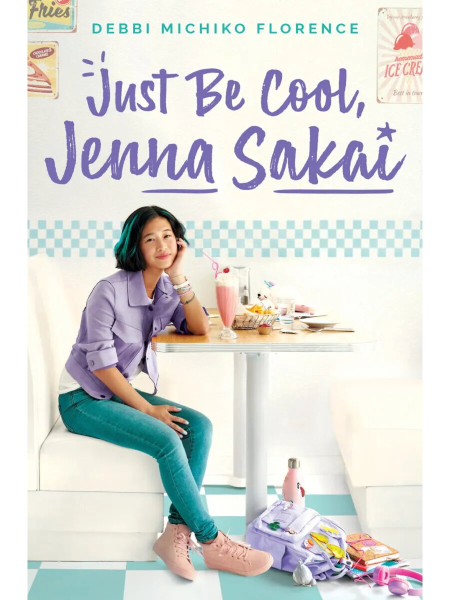 Just Be Cool, Jenna Sakai / Книга на Английском