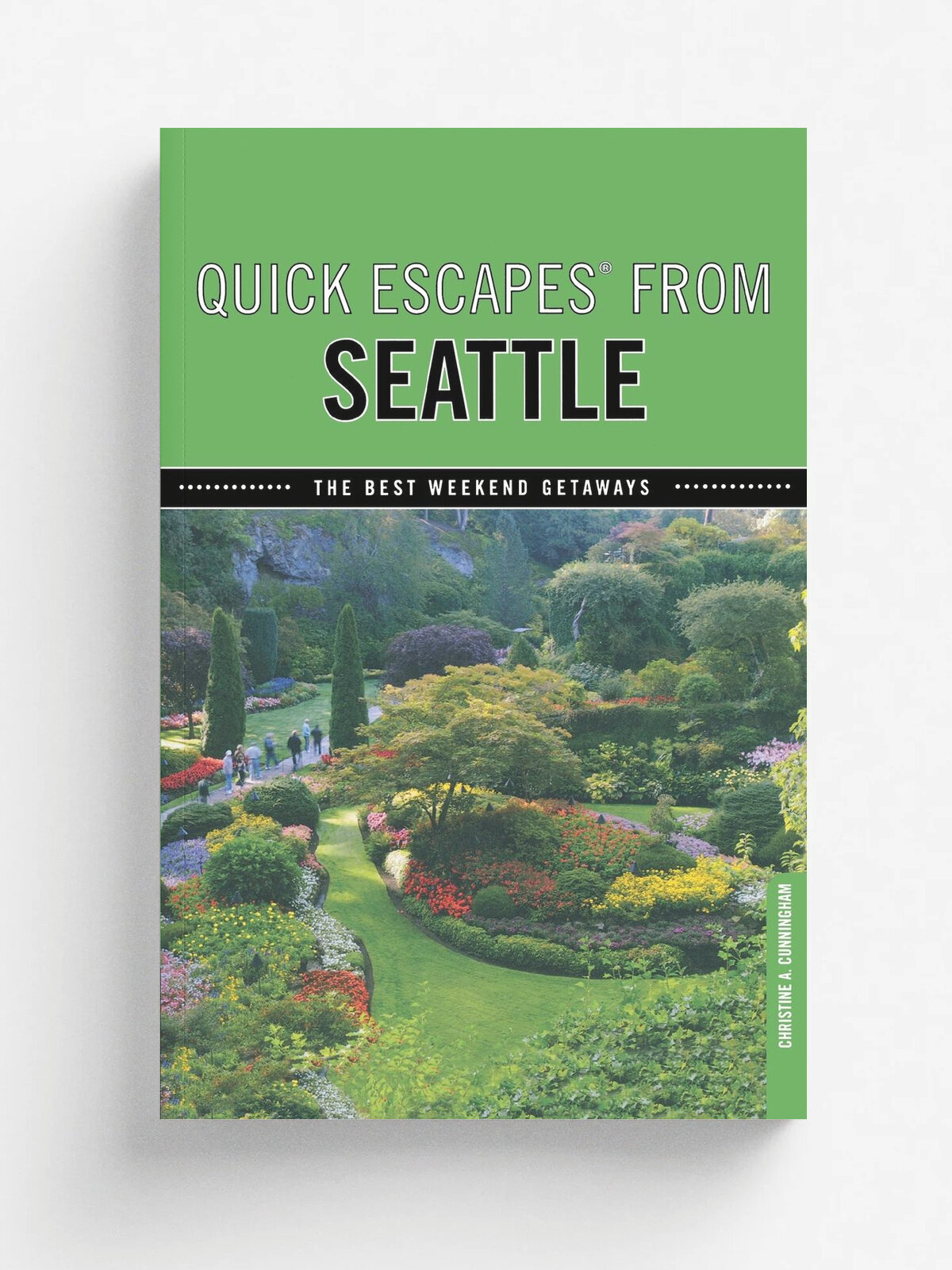 Quick Escapes(r) from Seattle. The Best Weekend Getaways