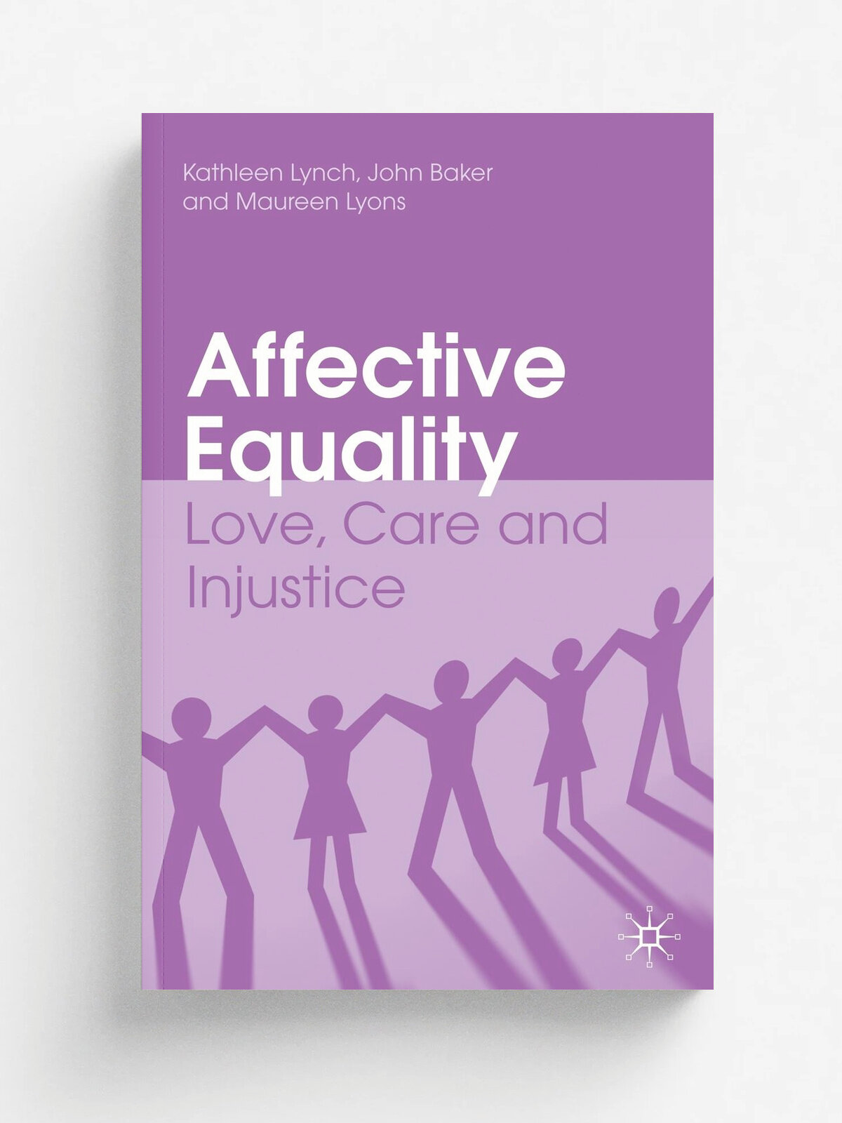 Affective Equality. Love, Care and Injustice