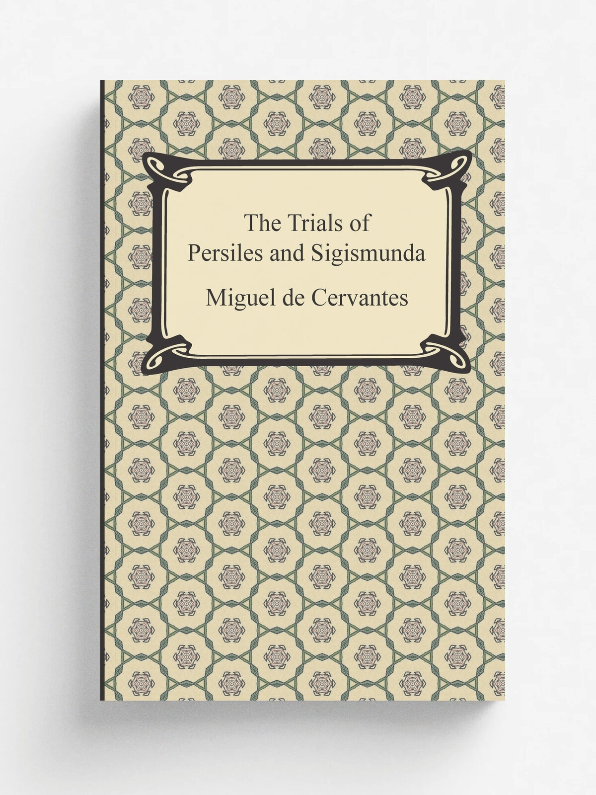 The Trials of Persiles and Sigismunda