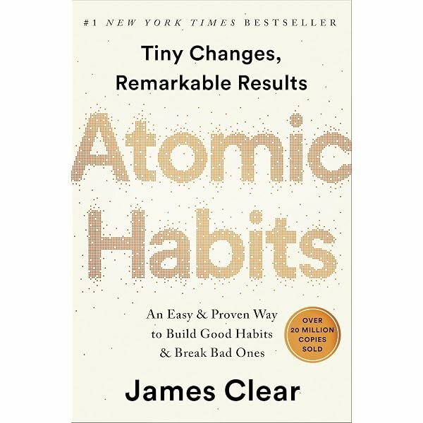 Atomic Habits: An Easy & Proven Way to Build Good Habits & Break Bad Ones，Reprinted paperback book