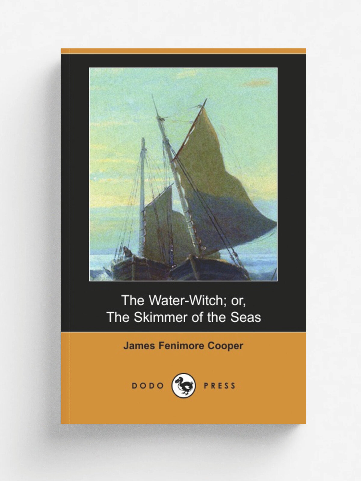 The Water-Witch; Or, the Skimmer of the Seas (Dodo Press)