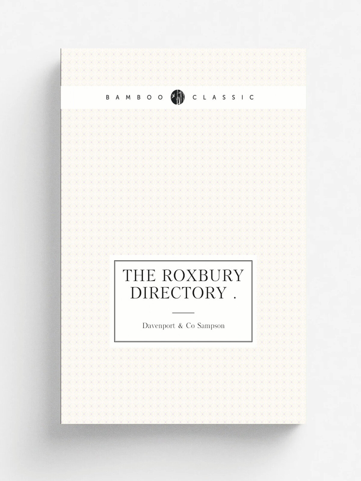 The Roxbury Directory .