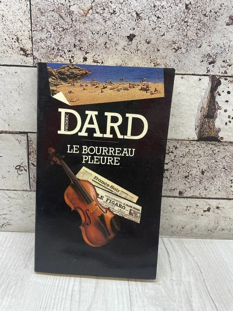 Dard F. Le Bourreau pleure. Fleuve Noir