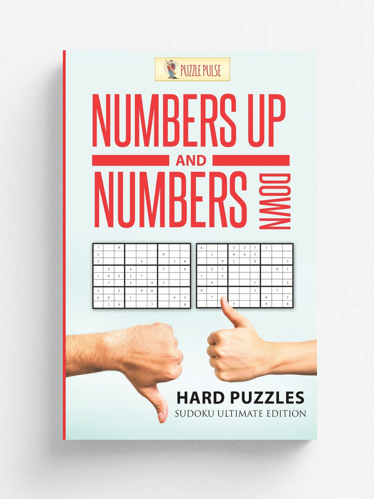 Numbers Up and Numbers Down. Hard Puzzles : Sudoku Ultimate Edition