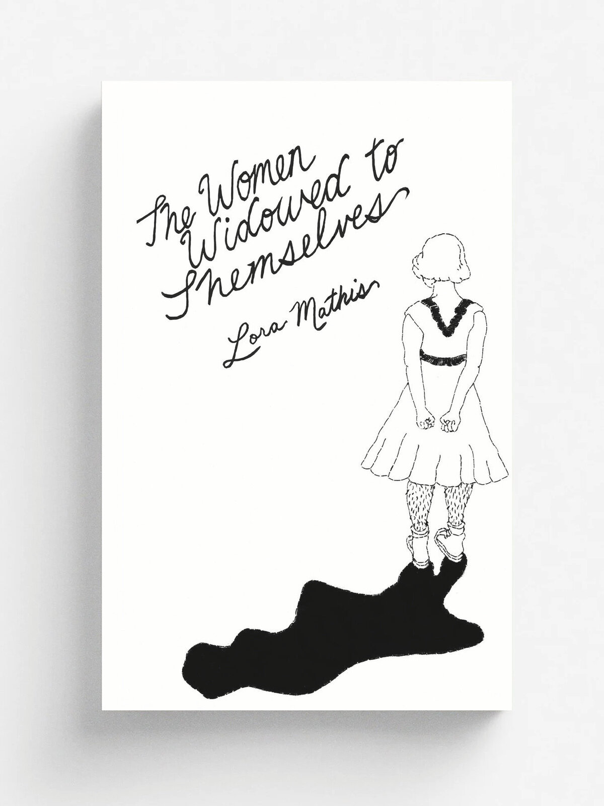 The Women Widowed to Themselves
