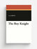 The Boy Knight