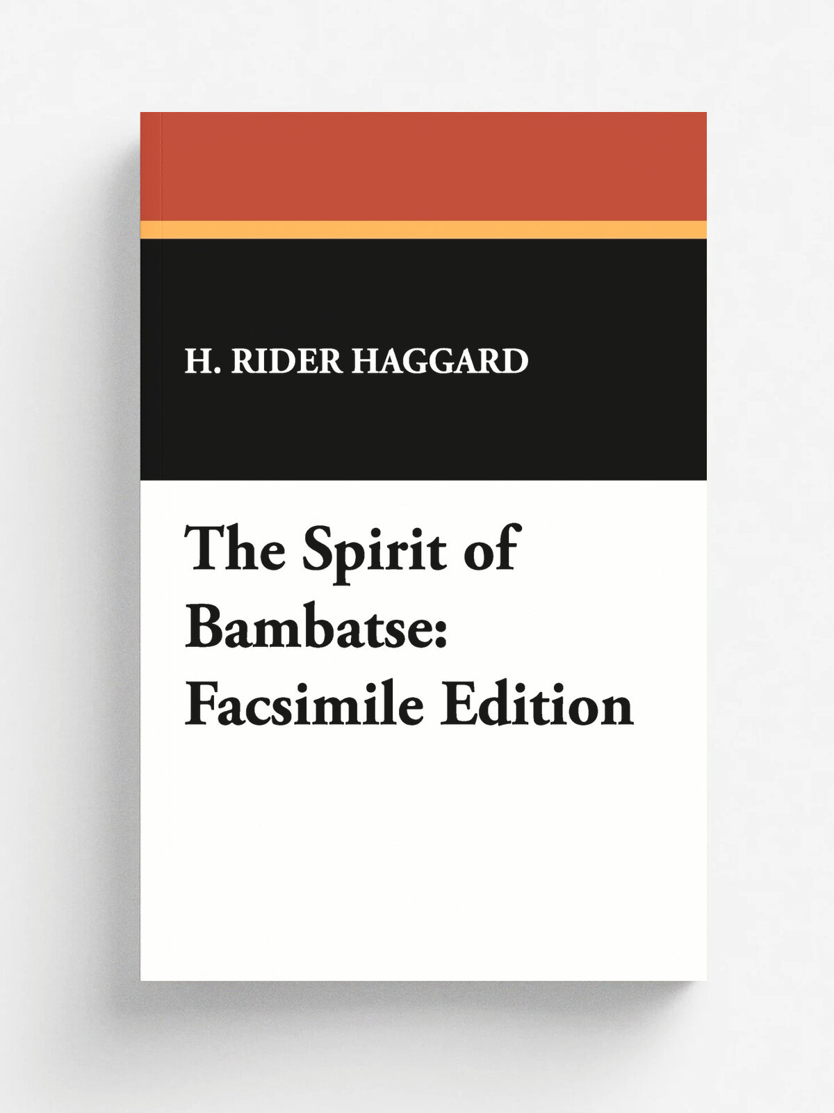 The Spirit of Bambatse. Facsimile Edition