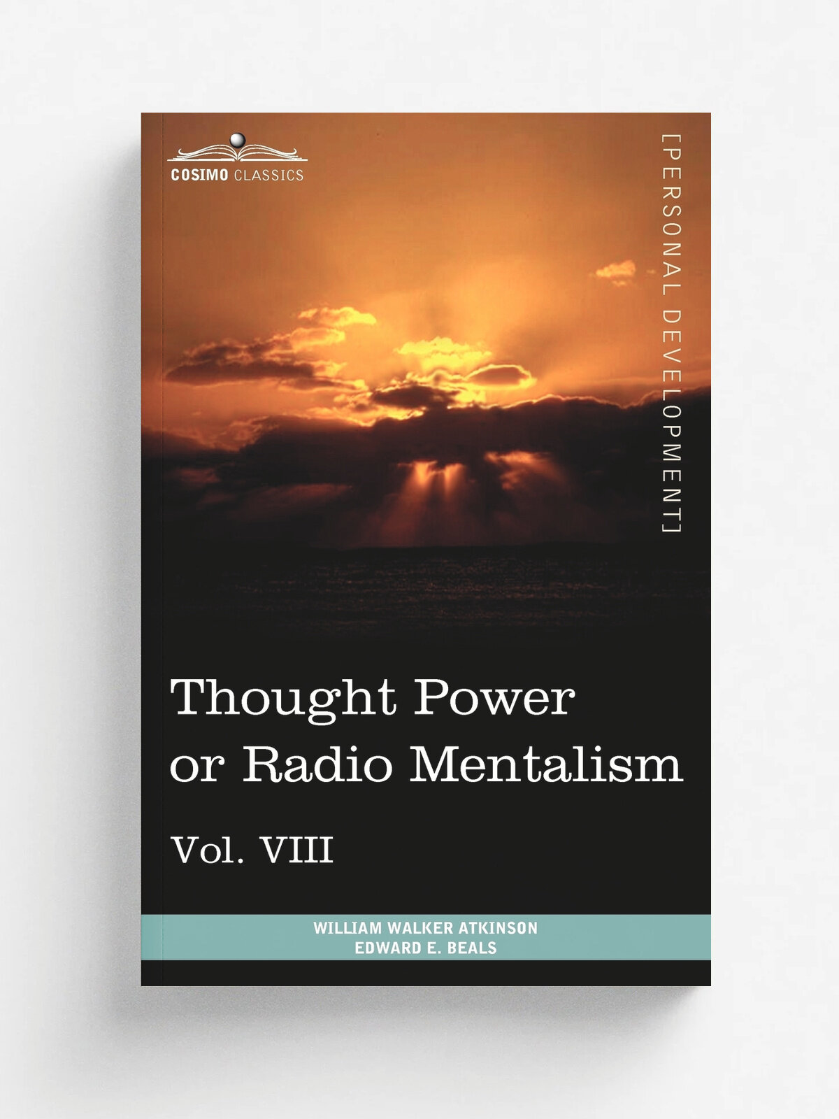Personal Power Books (in 12 Volumes), Vol. VIII. Thought Power or Radio Mentalism