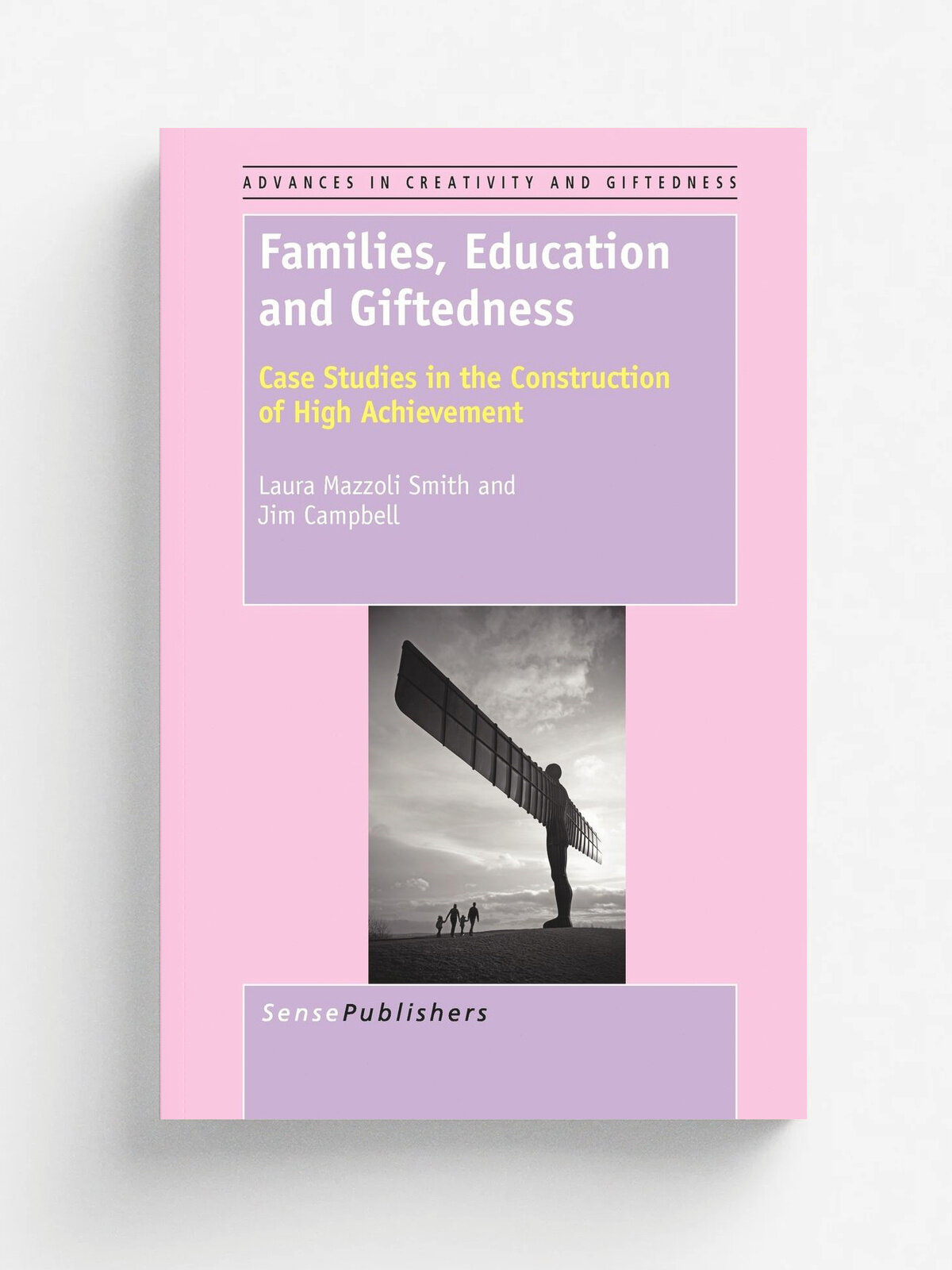 Families, Education and Giftedness. Case Studies in the Construction of High Achievement