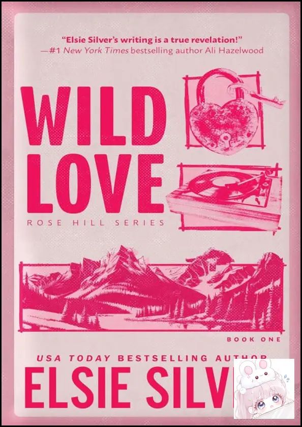 Книга Wild Love Elsie Silver (Rose Hill #1) современный любовный роман на английском языке, мягкая обложка
