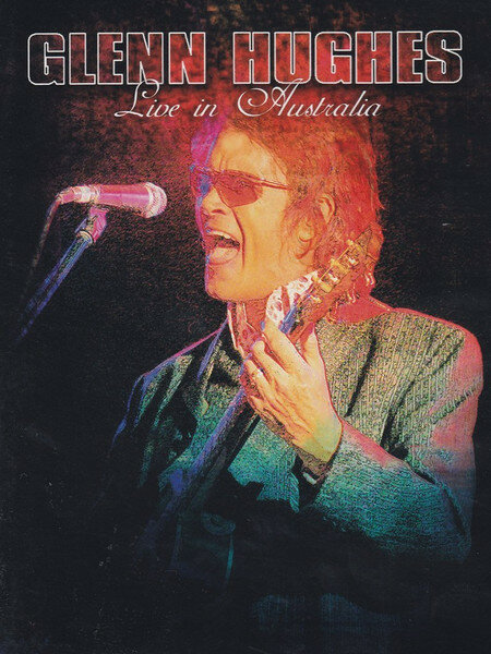 Glenn Hughes 'Live in Australia' DVD/2008/Rock/Russia