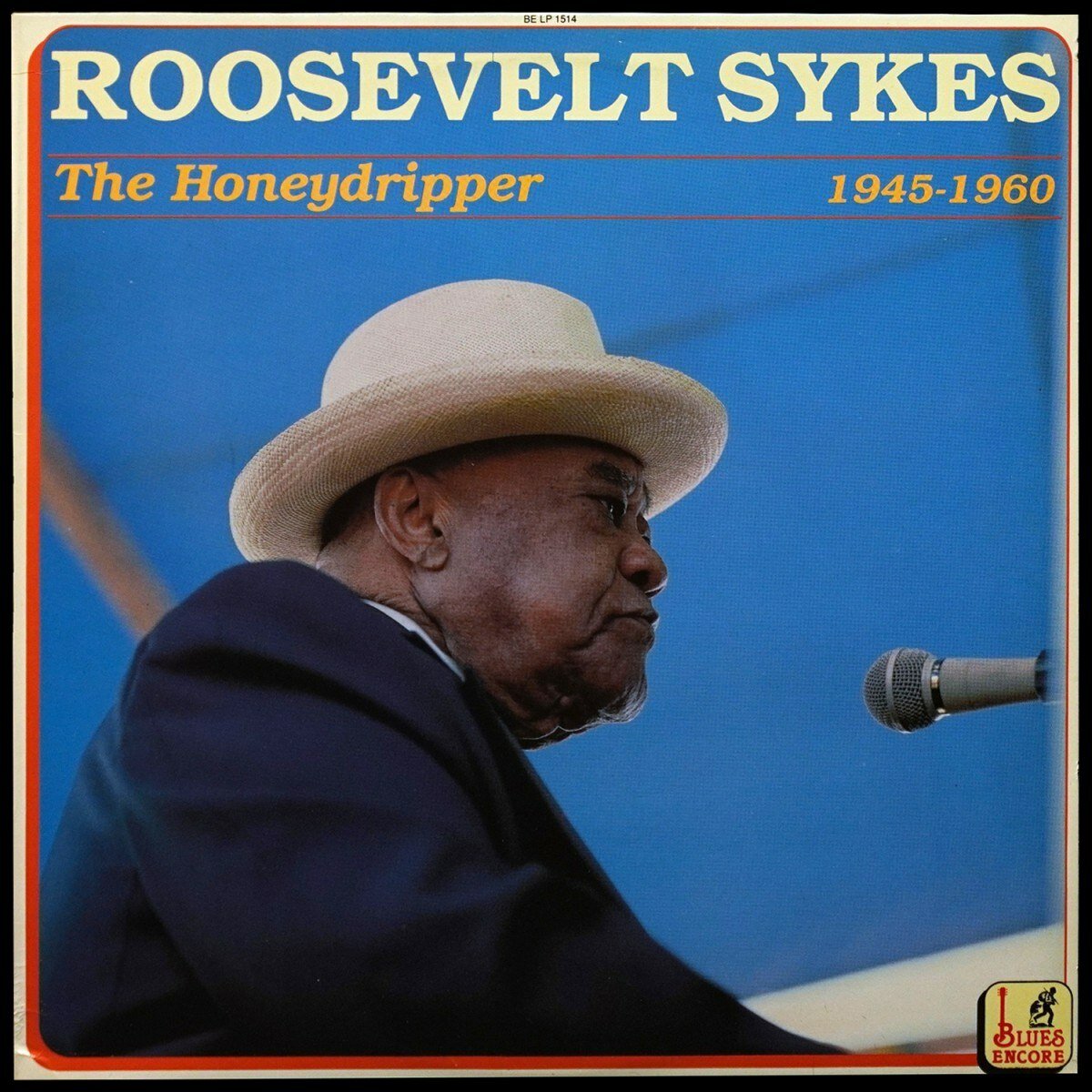 Виниловая пластинка Blues Encore Roosevelt Sykes – Honeydripper 1945-1960