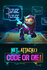 Net.Attack() - Code or Die, Весь мир