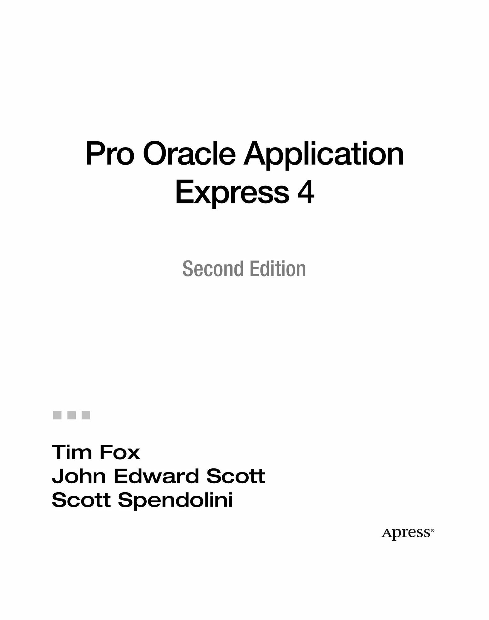 Pro Oracle Application Express 4 — фото 1