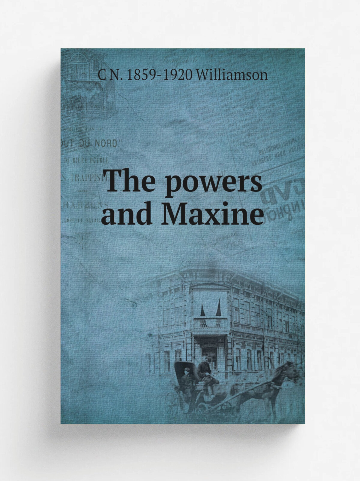 The powers and Maxine