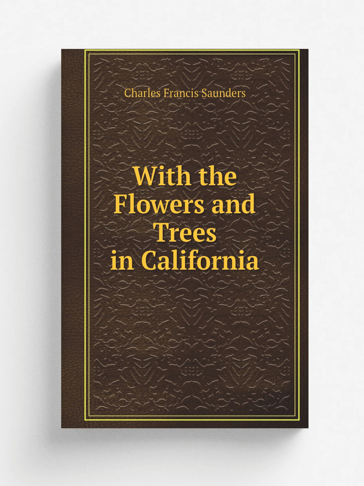 With the Flowers and Trees in California