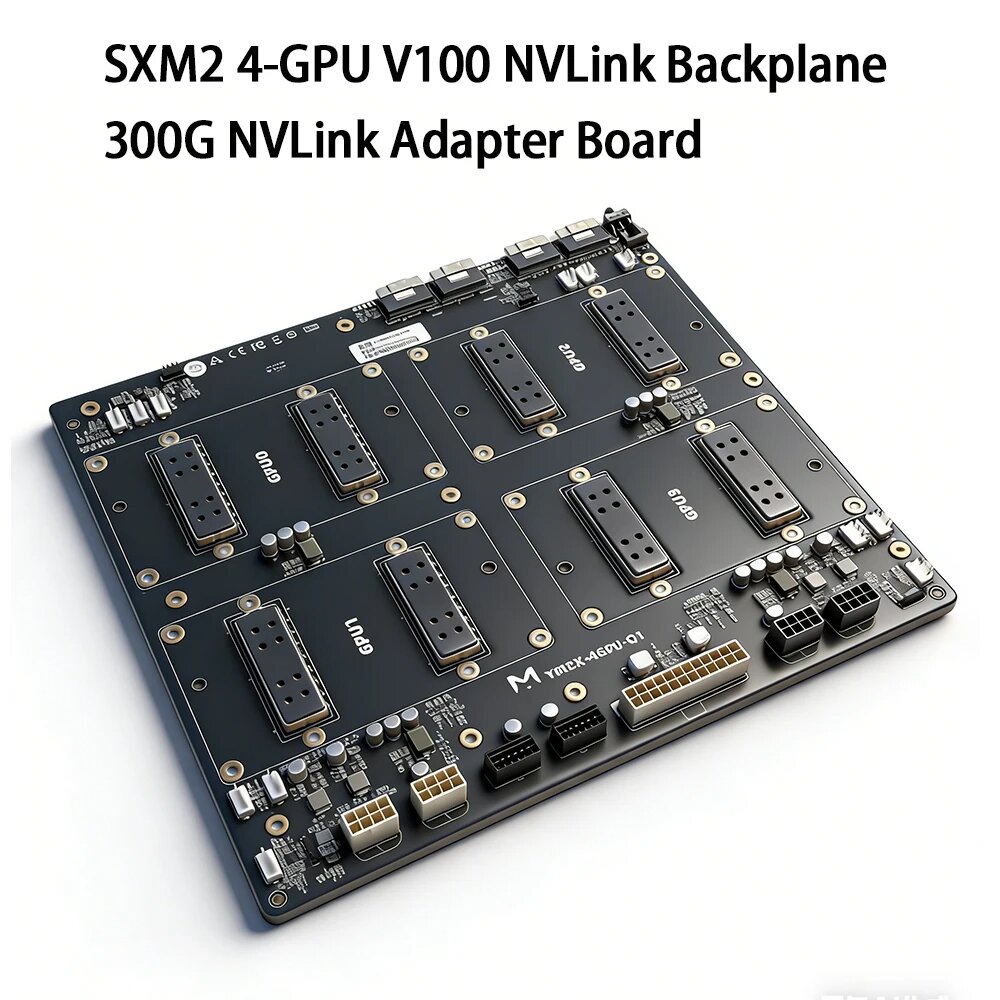 Плата-адаптер SXM2 4-GPU / 2-GPU V100 NVLink Backplane 300G NVLink V100 для высокоскоростного подключения 4 GPU для серверов NVIDIA AI HPC Deep Learning