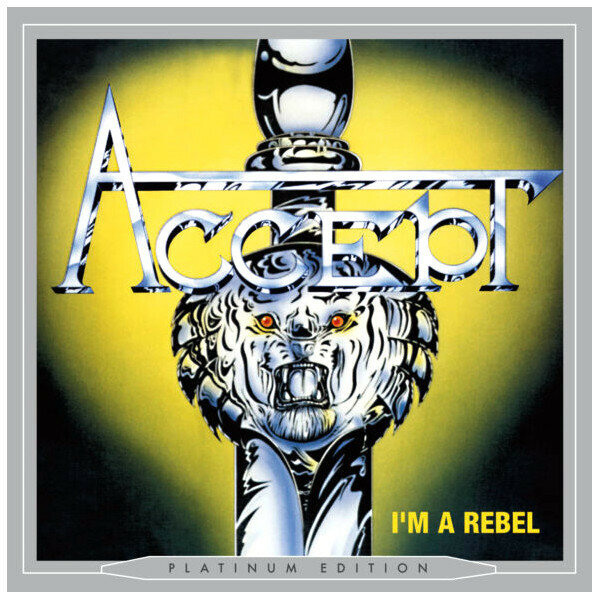 Компакт-диск Accept — I'm A Rebel (Platinum Edition)(RU)(CD)