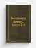 Secretary's Report, Issues 2-6