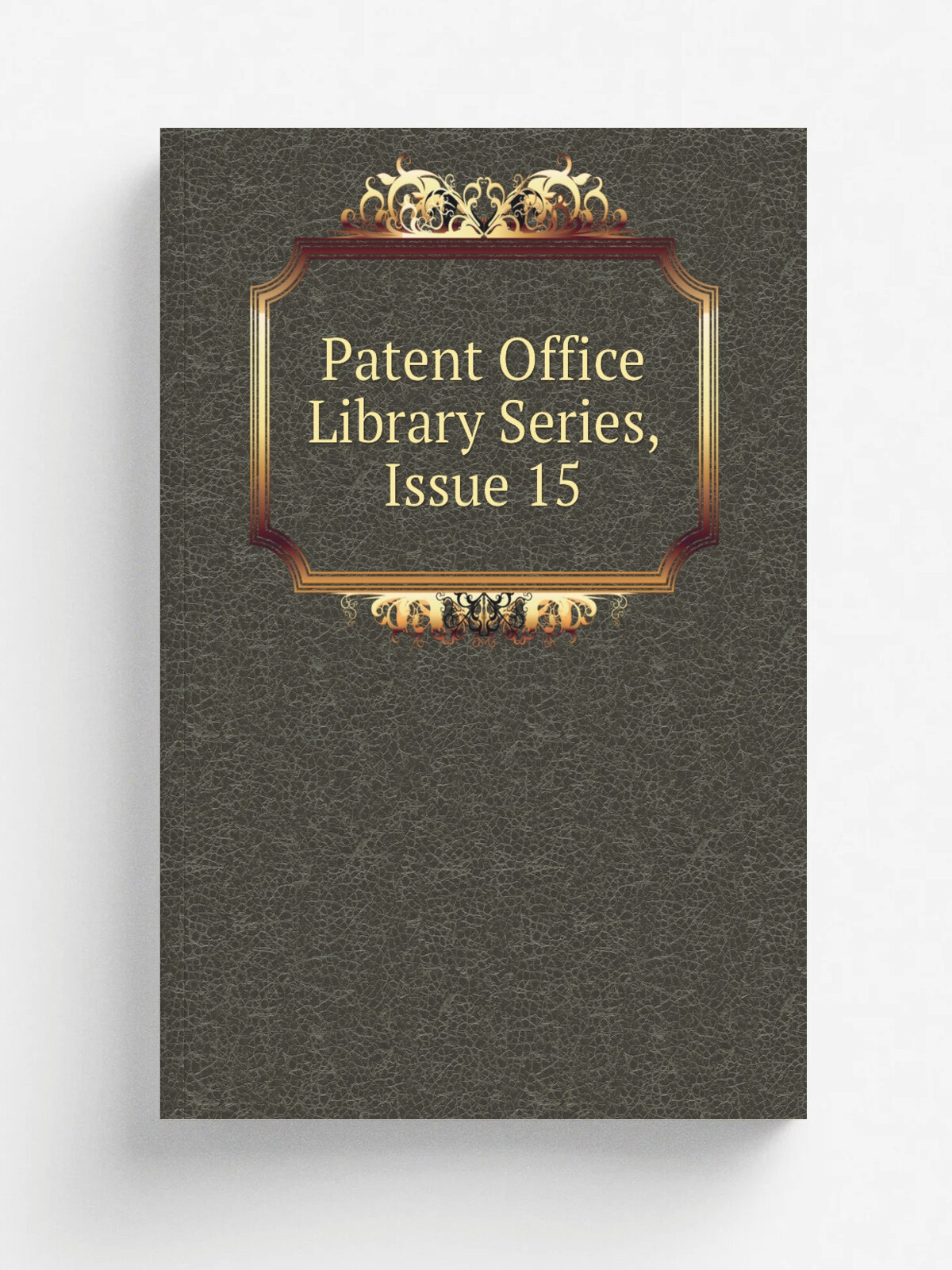 Patent Office Library Series, Issue 15