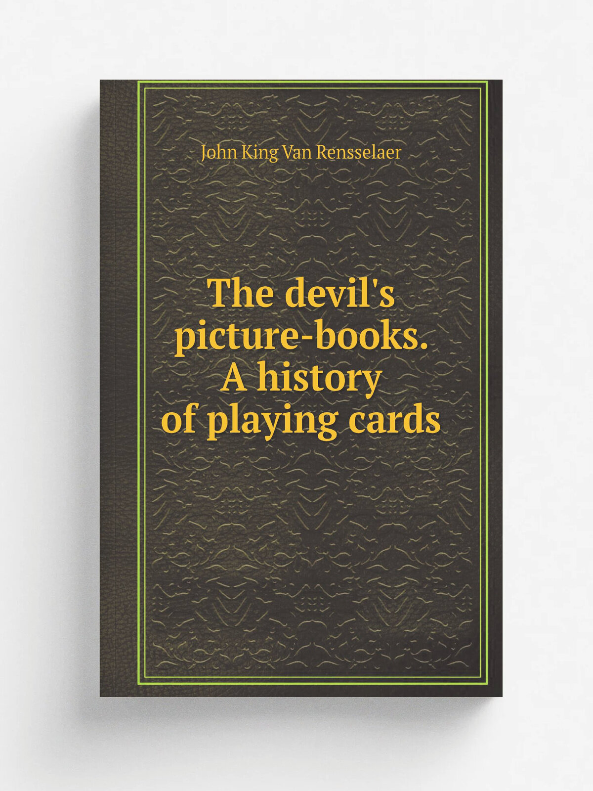 The devil's picture-books. A history of playing cards