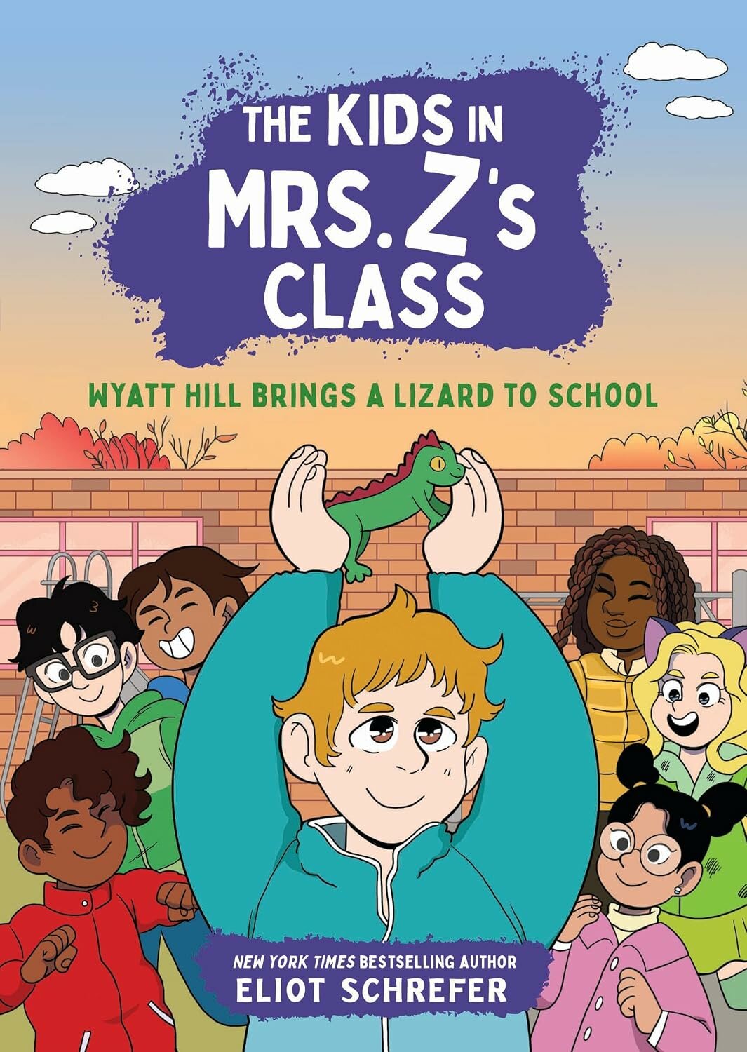 The Kids in Mrs. Z's Class: Wyatt Hill Brings a Lizard to School，Reprinted paperback book
