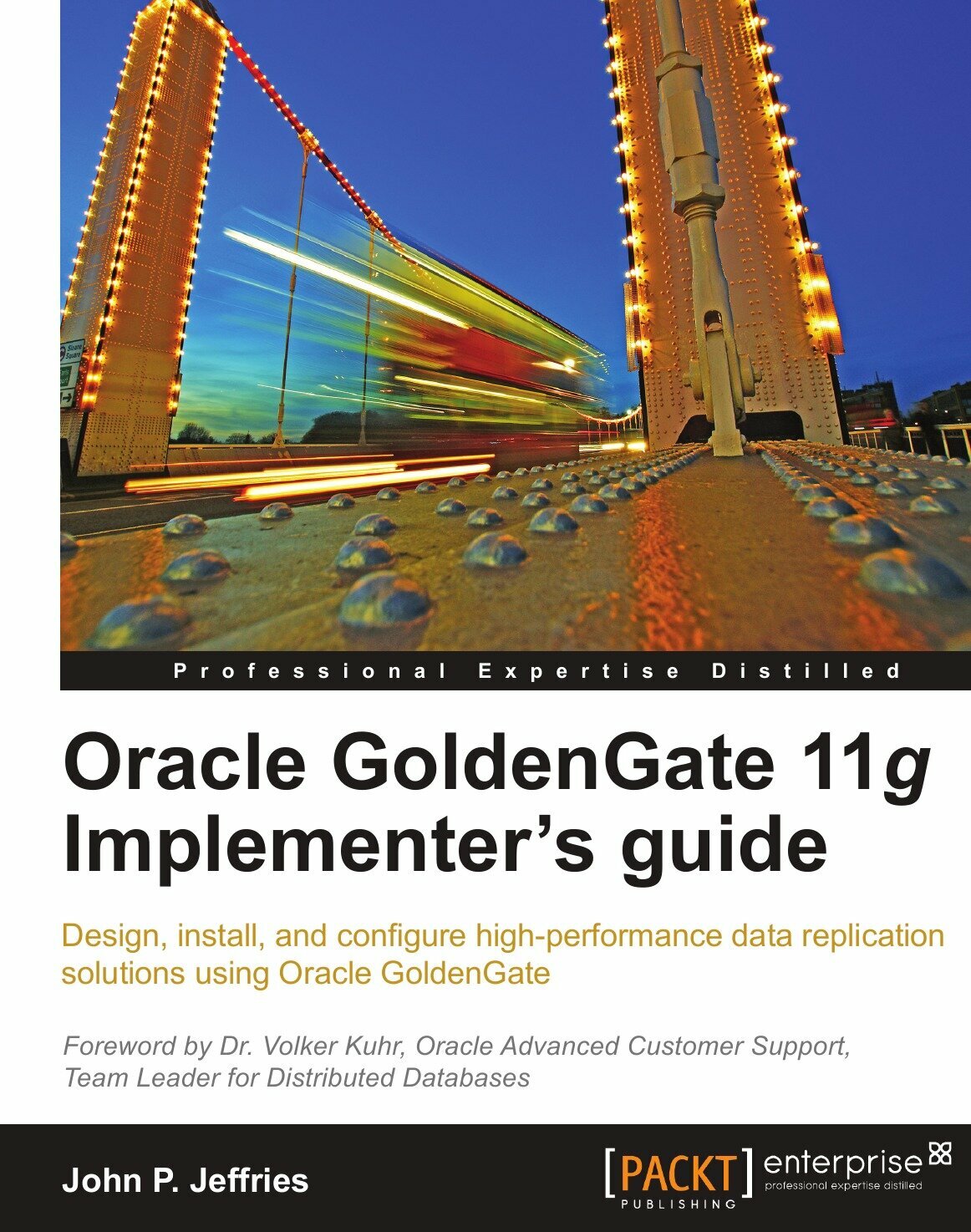 Oracle Goldengate 11g Implementer's Guide