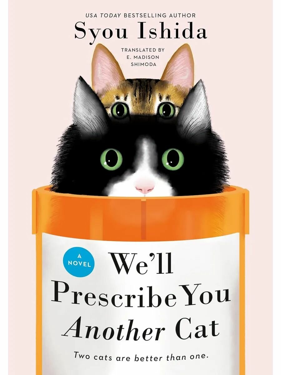 We'll Prescribe You Another Cat Syou Ishida