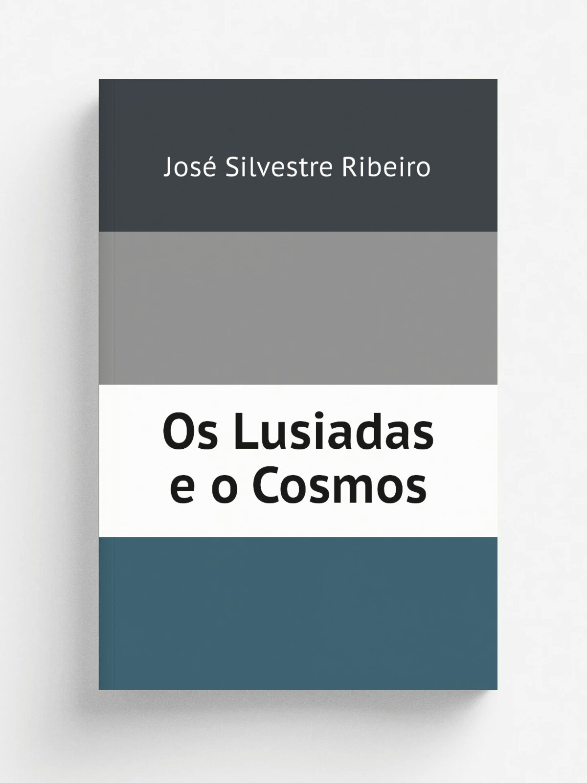 Os Lusiadas e o Cosmos | Jos. Silvestre Ribeiro | 1853 | Lisboa, Imprensa nacional | Репринт