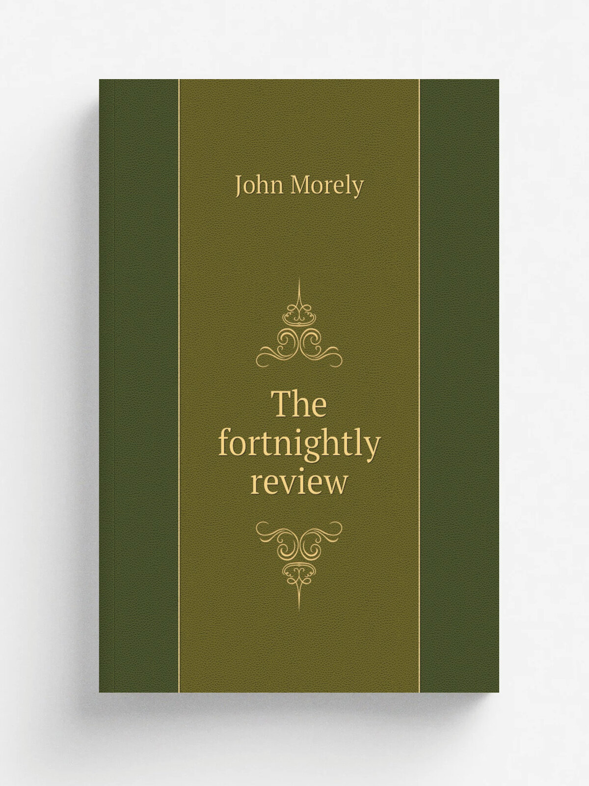 The fortnightly review | John Morely | 1882 | Репринт